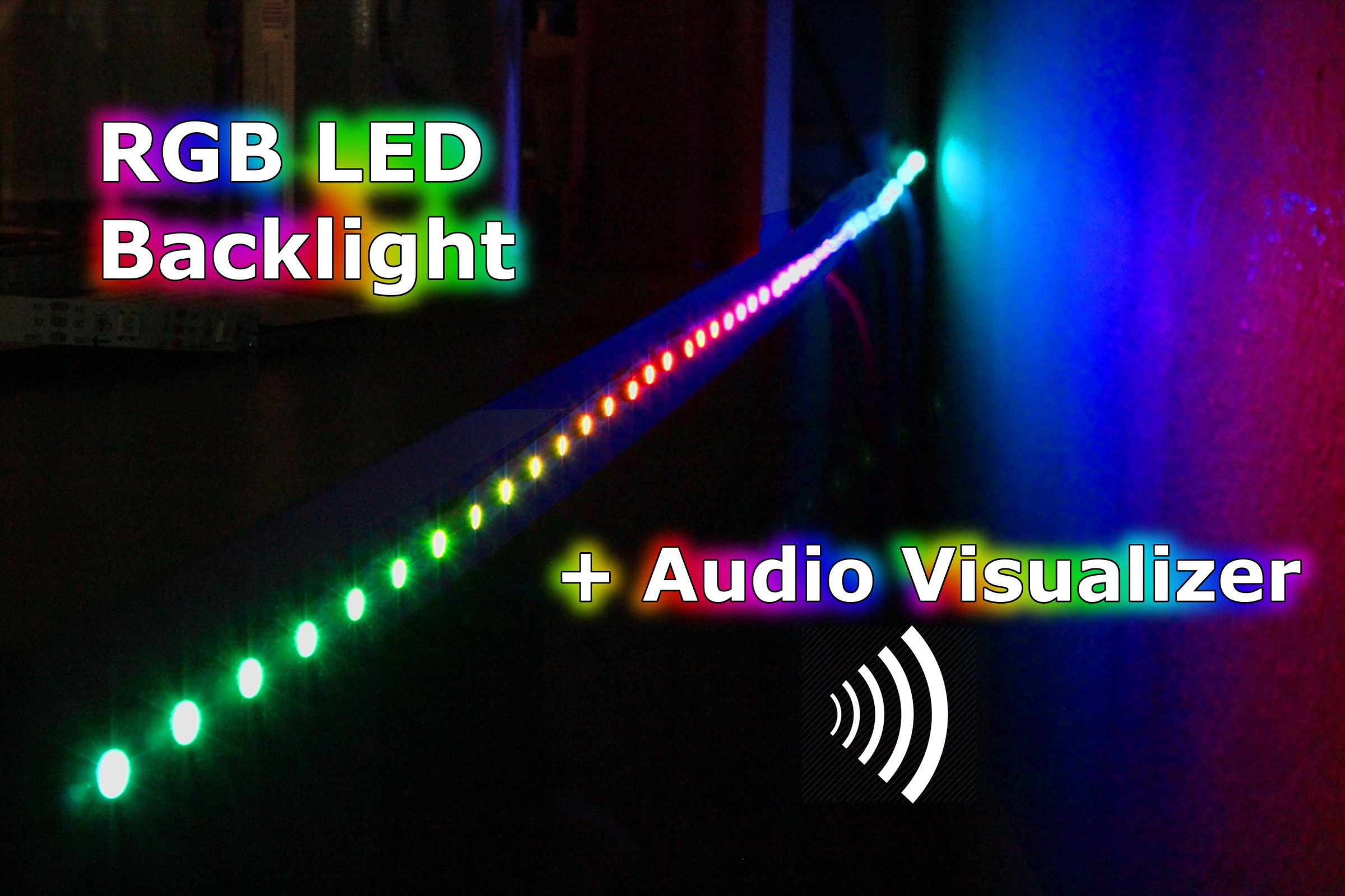 RGB Backlight + Audio Visualizer : 4 Steps (with Pictures) - Instructables
