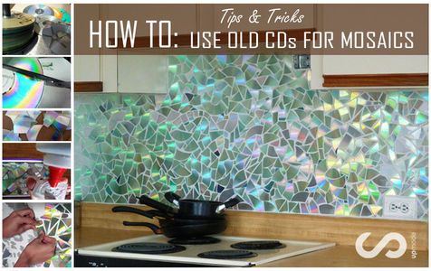 HOW TO: Use Old CDs for Mosaic Craft Projects - DIY Kitchen Backsplash ...