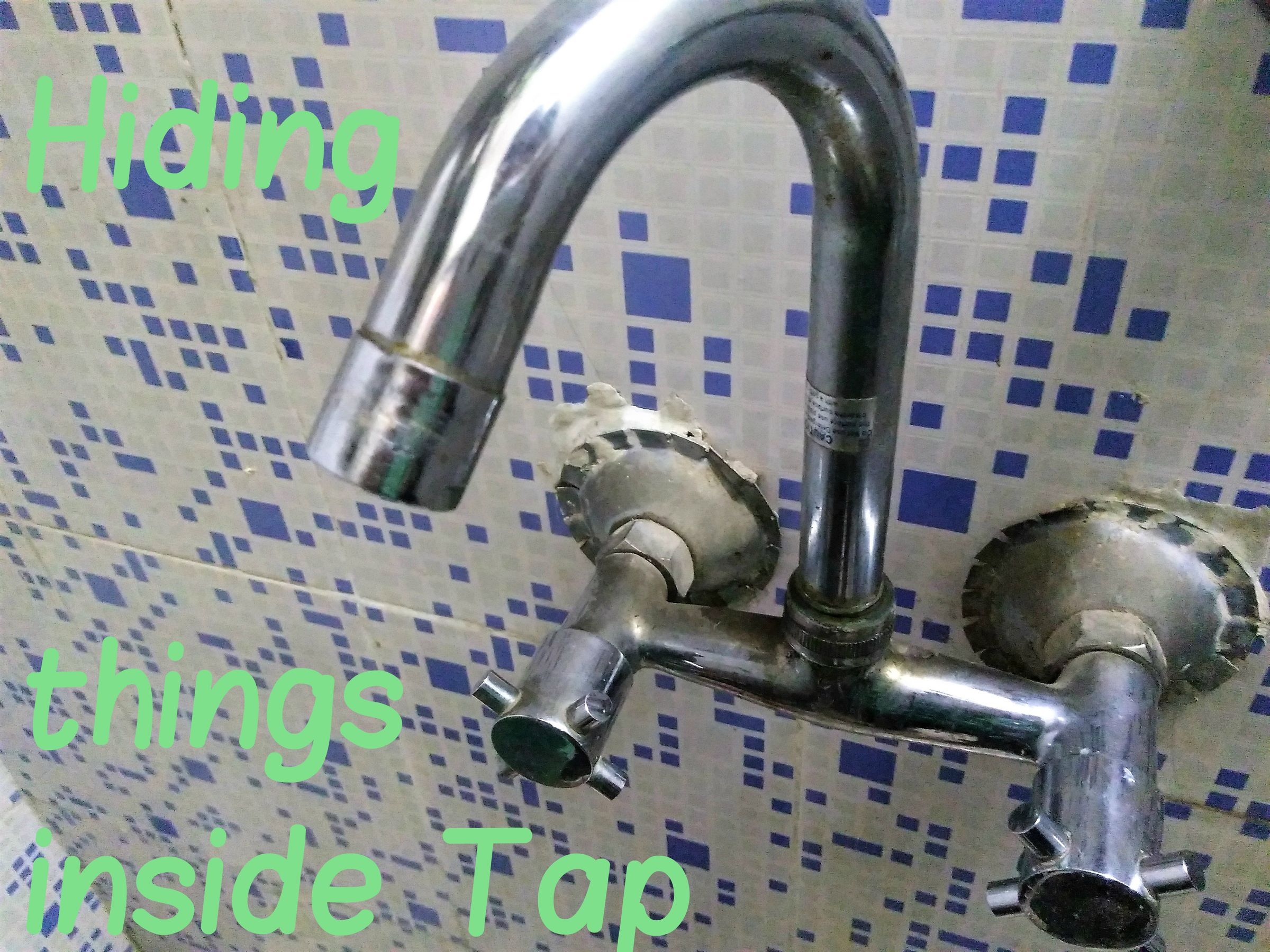 Hiding Things Inside Tap : 5 Steps (with Pictures) - Instructables
