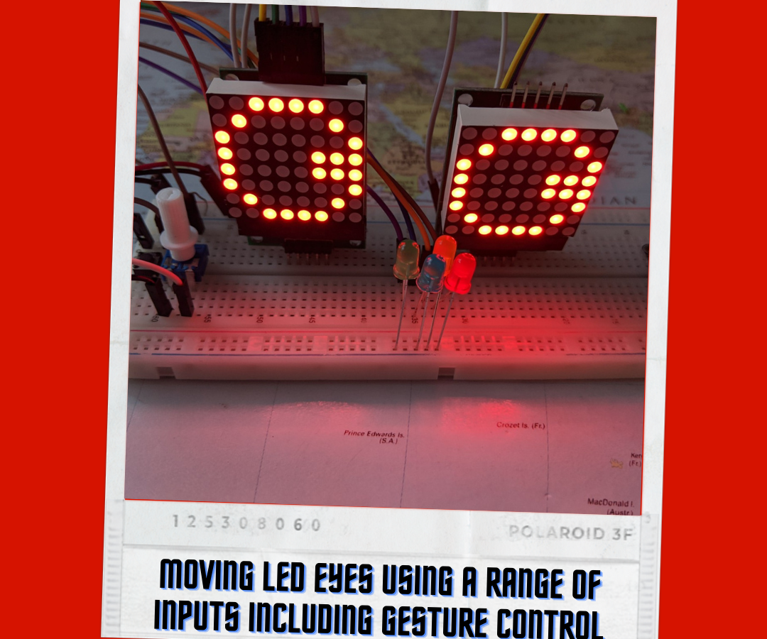 Moving LED Eyes Using a Range of Inputs Including Gesture Control : 5 ...