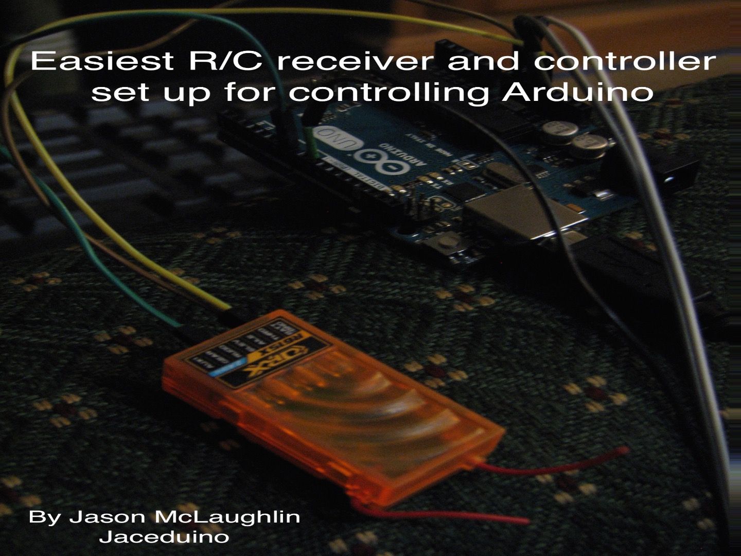 How to Control Motors With Arduino and RC Receiver in 10 Minutes : 4 ...