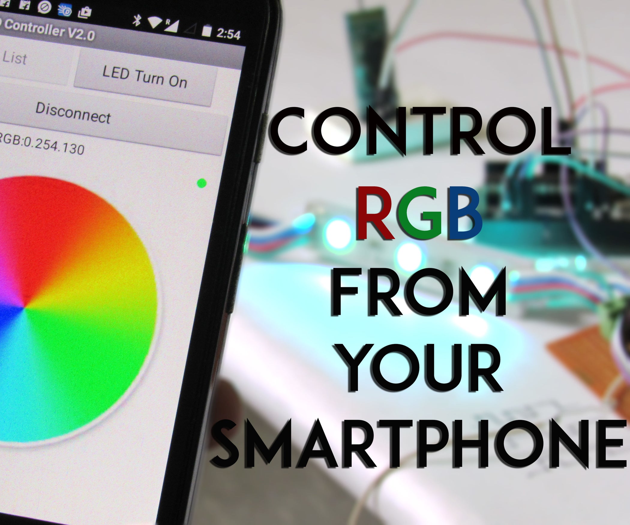 SmartPhone Controlled RGB MOOD Light : 6 Steps (with Pictures ...