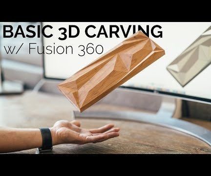 Basic 3D Carving With Fusion 360 : 6 Steps (with Pictures) - Instructables