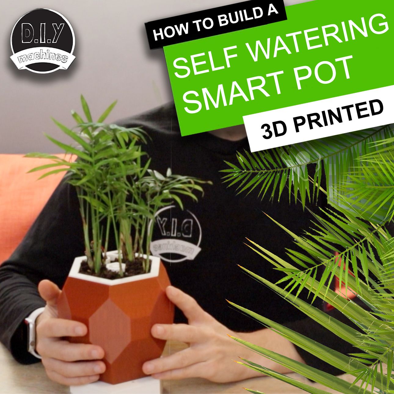Automatic Smart Plant Pot - (DIY, 3D Printed, Arduino, Self Watering ...