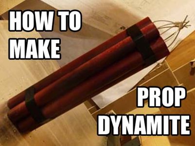 Make Prop Dynamite - Instructables