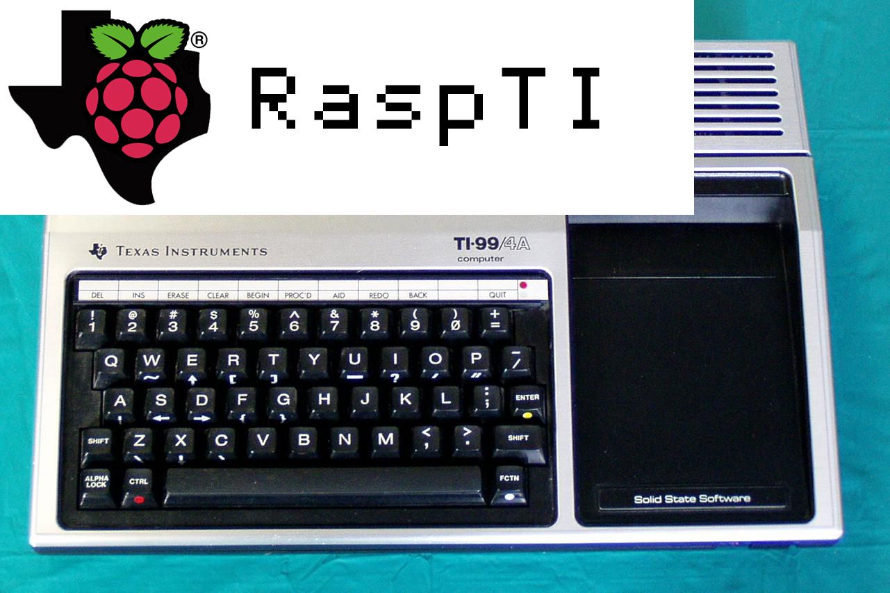 RaspTI: Convert a Vintage Computer (TI-99/4A) Into a RaspPi Workstation ...