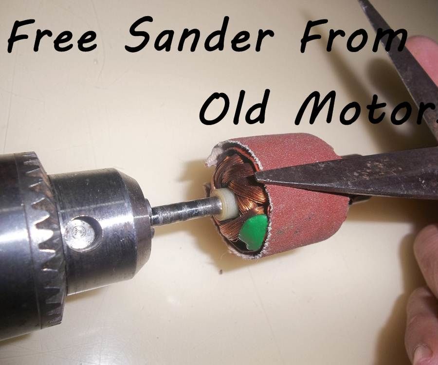 Diy Sander From Old Motors : 5 Steps - Instructables