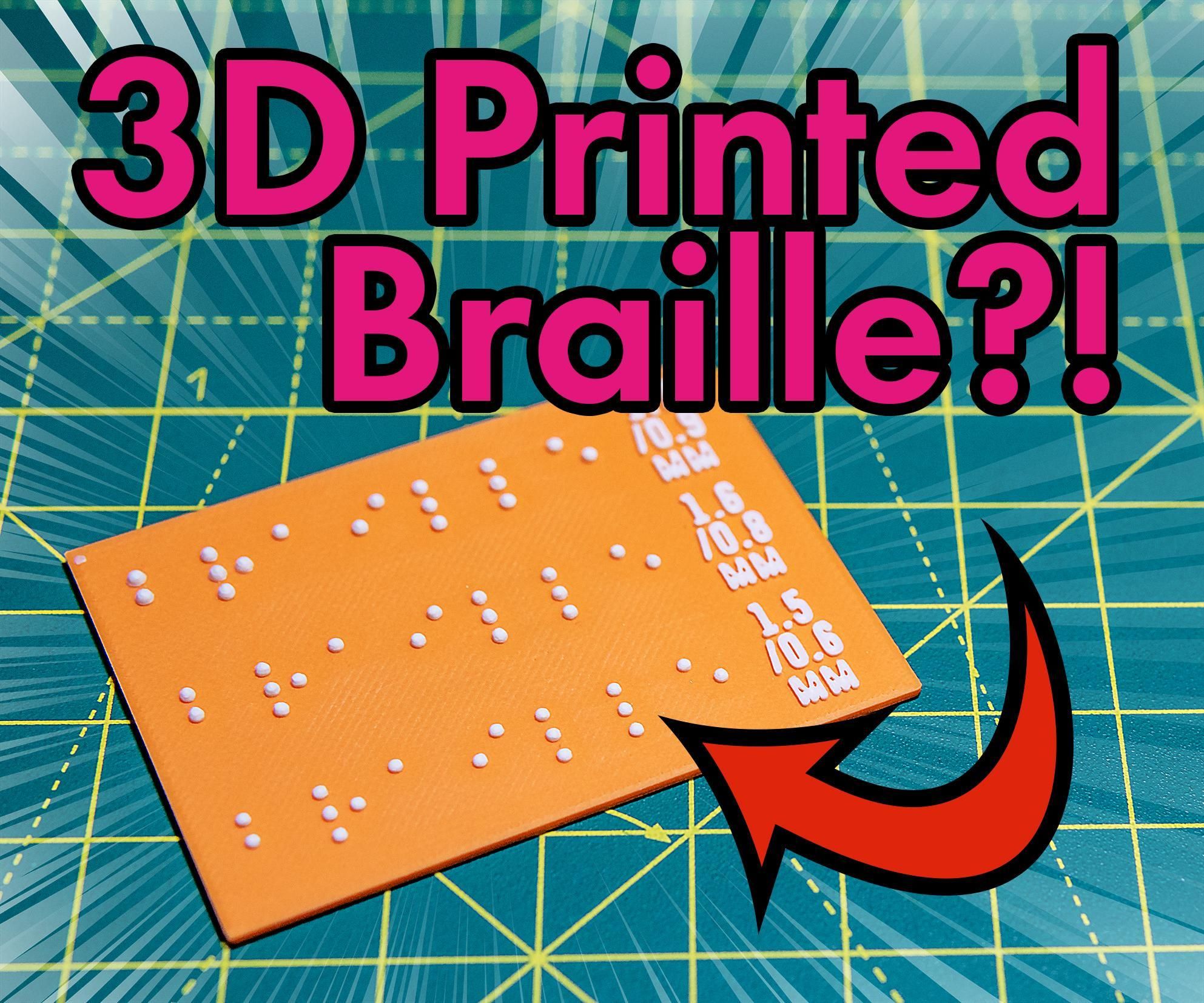 Easy 3D Printed Braille to Add to Everything! : 10 Steps (with Pictures ...
