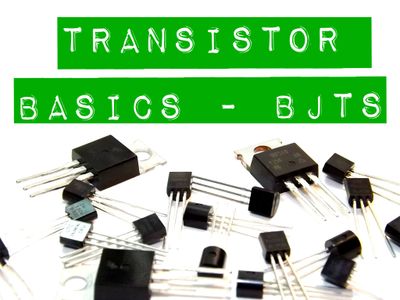 Transistor Basics - BJTs : 7 Steps - Instructables