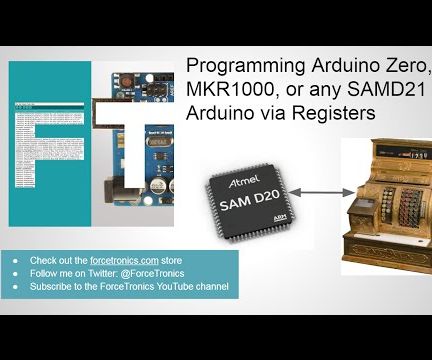 Unlocking Advanced Features on the Arduino Zero, MKR1000, or Any SAMD21 Arduino - Instructables