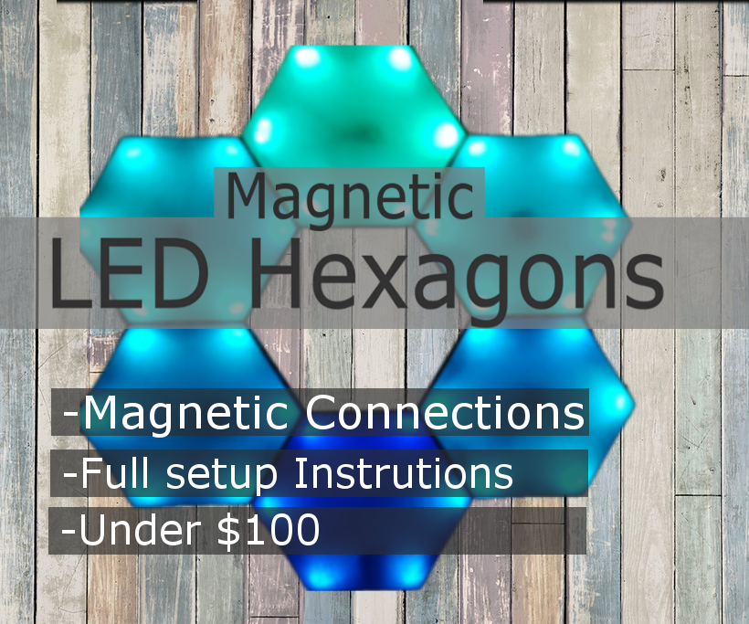 Magnetic LED Hexagons : 9 Steps (with Pictures) - Instructables