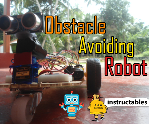 DIY Obstacle Avoiding Robot : 8 Steps (with Pictures) - Instructables