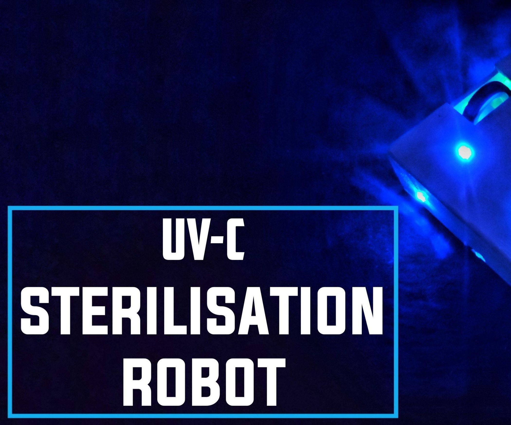 UV-C Sterilization ROBOT : 13 Steps (with Pictures) - Instructables