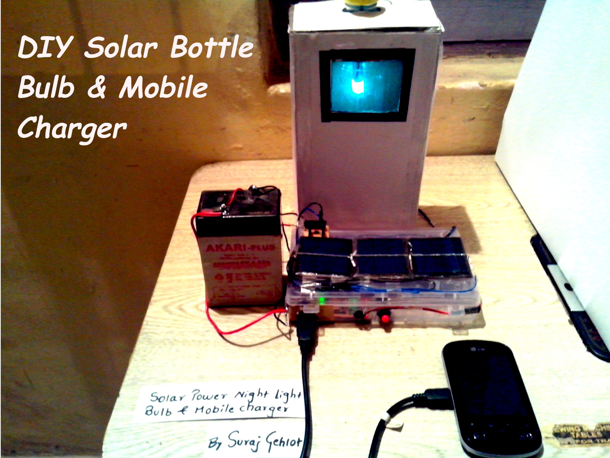 DIY Solar Bottle Bulb and Mobile Charger : 11 Steps (with Pictures ...