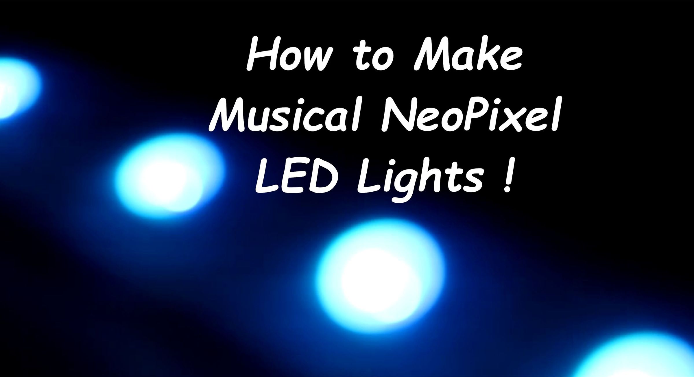 How to Make Musical NeoPixel LED Lights ! : 7 Steps (with Pictures ...