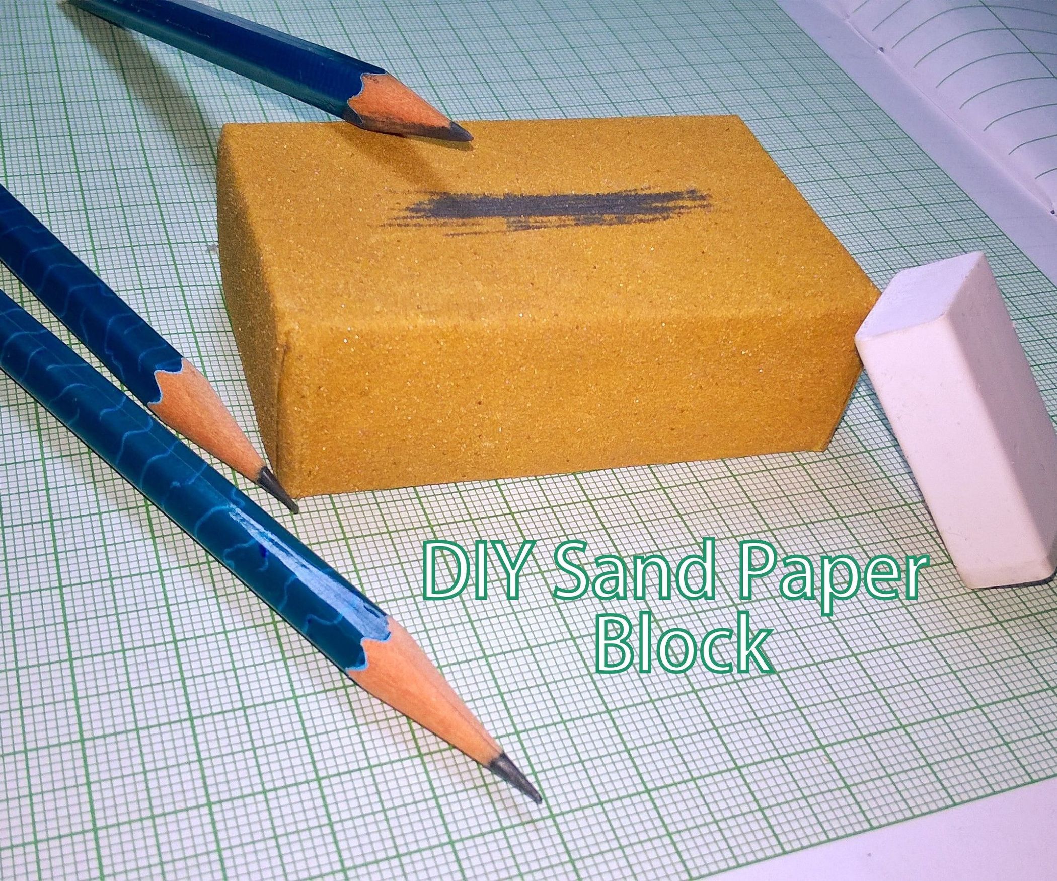 Sand Paper Block : 4 Steps (with Pictures) - Instructables