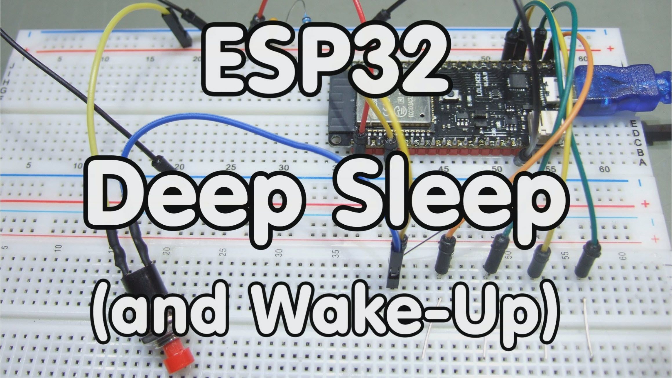 ESP32 Deep-Sleep : 6 Steps (with Pictures) - Instructables