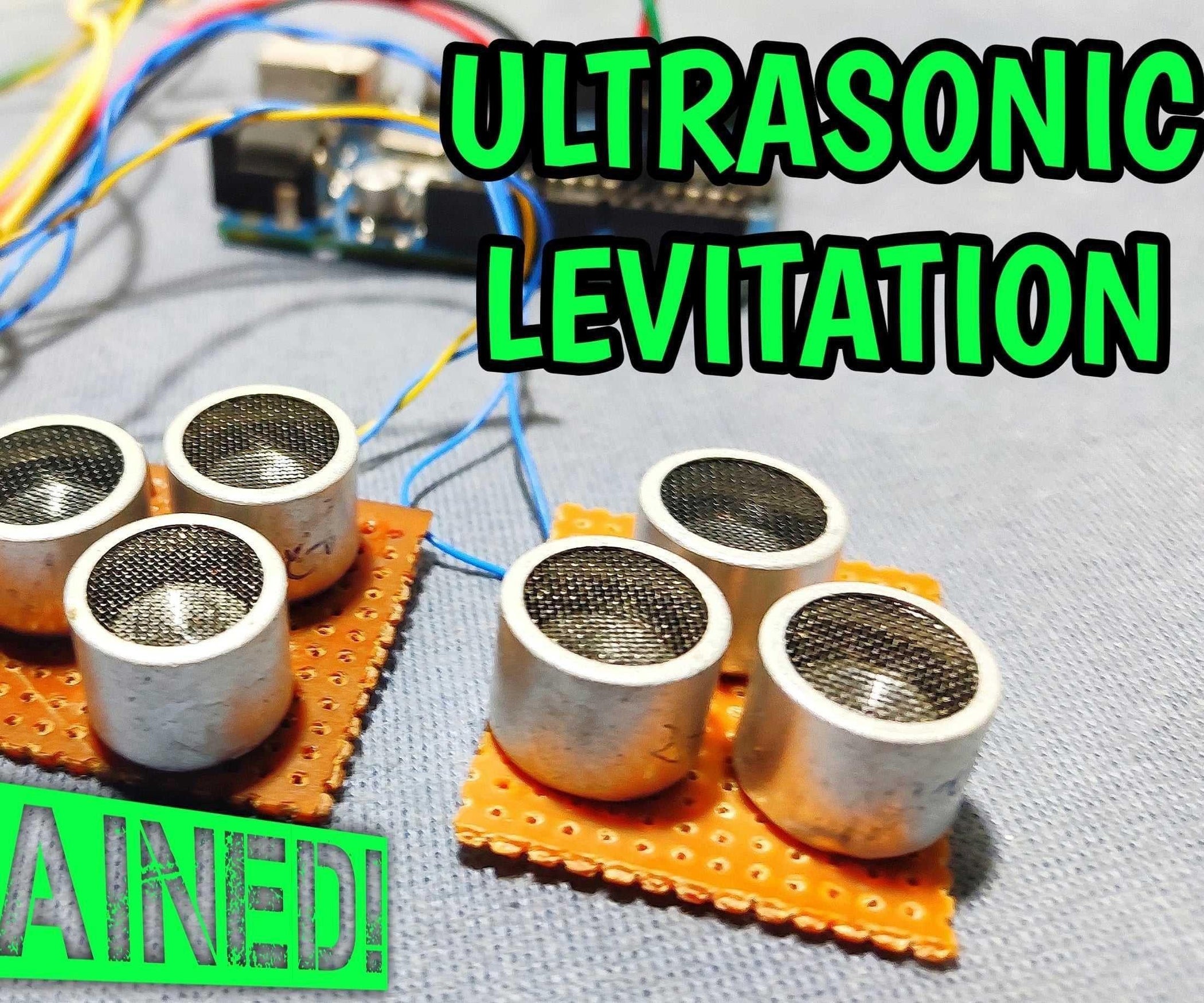 ULTRASONIC LEVITATION Machine Using ARDUINO : 8 Steps (with Pictures) - Instructables