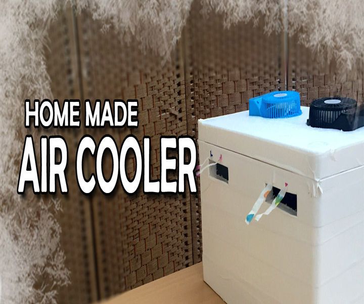 Home Made Air Cooler (Video) : 6 Steps (with Pictures) - Instructables