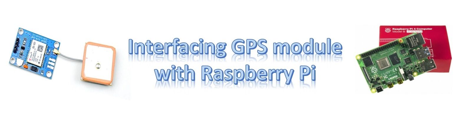 Interfacing GPS Module With Raspberry Pi : 10 Steps - Instructables