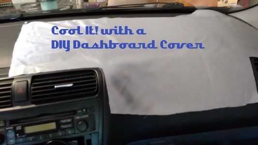 Cool It! DIY Dashboard Cover Under $10 : 9 Steps (with Pictures ...