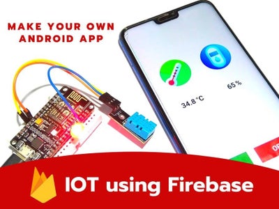NodeMcu+MIT App Inventor+Google Fire Database : 5 Steps - Instructables