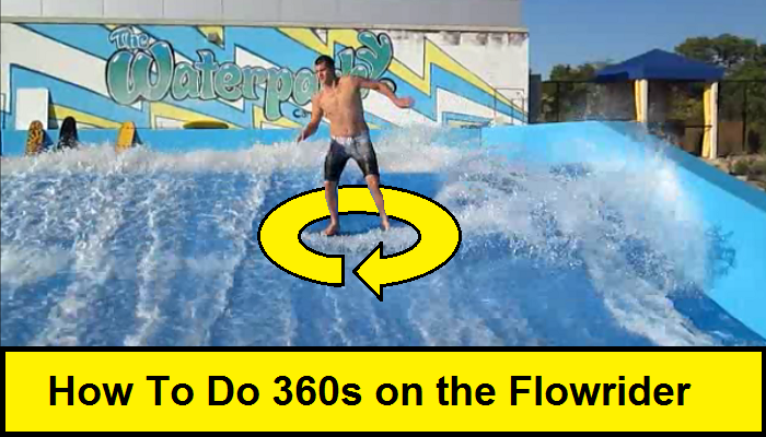 How to Do 360s on the Flowrider - Instructables