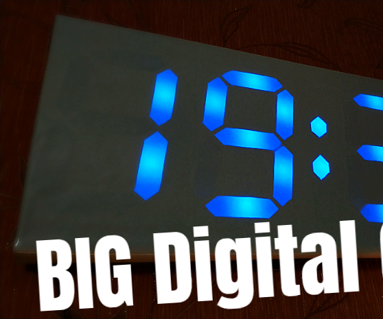 Big Digital Clock : 9 Steps - Instructables
