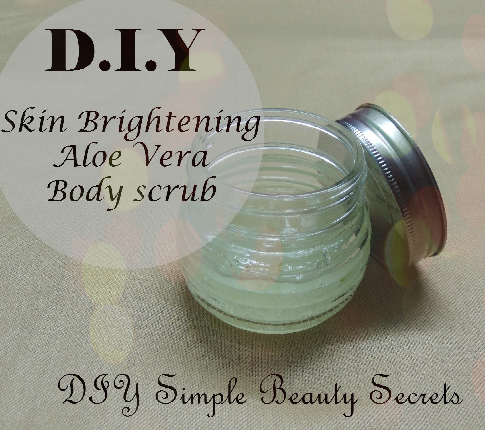 DIY Skin Brightening Aloe Vera Body Scrub I Homemade DIY Beauty : 5 ...