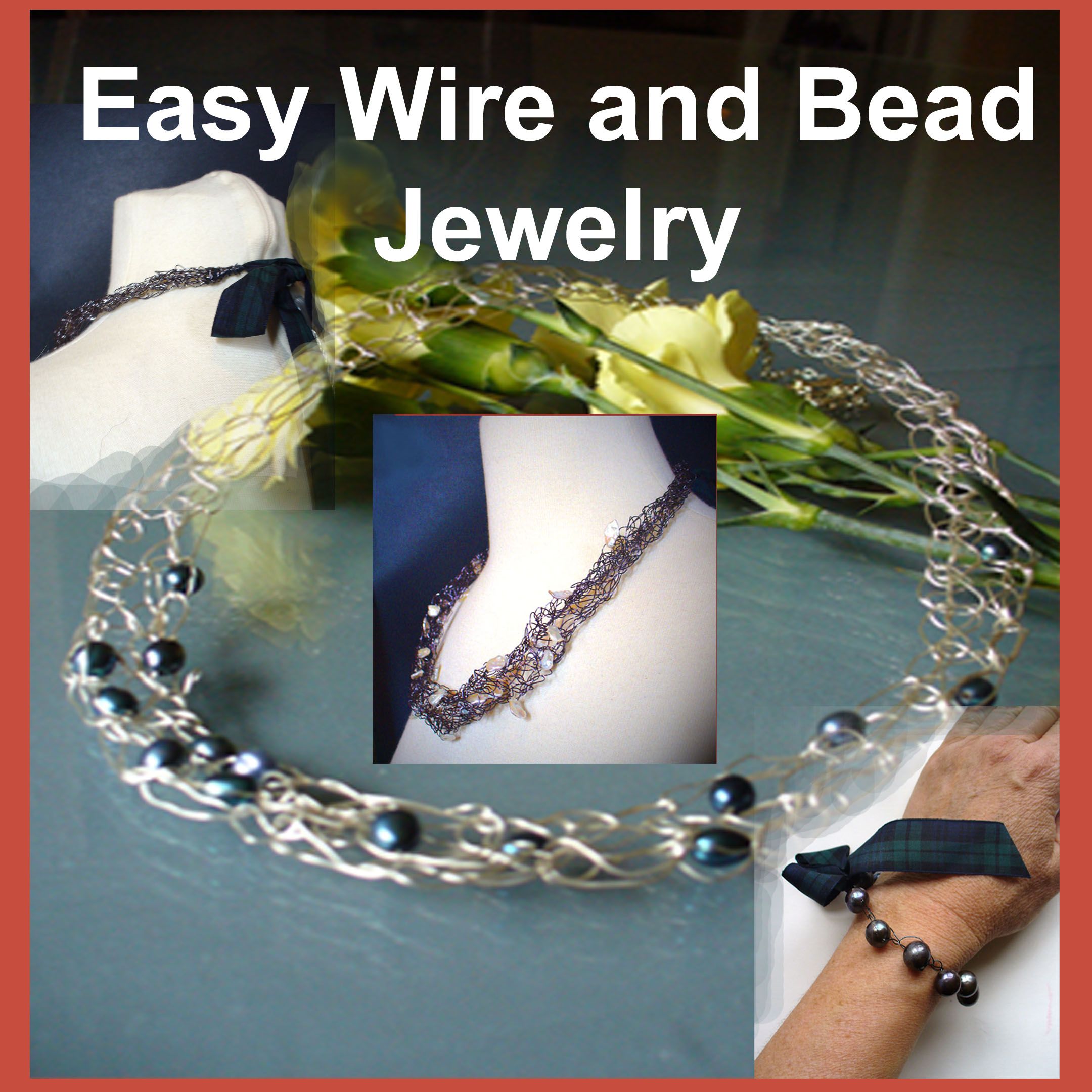 Easy Wire and Bead Jewelry : 9 Steps (with Pictures) - Instructables