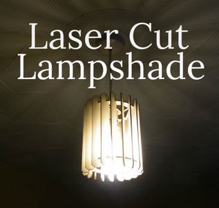 Laser Cut Lampshade : 5 Steps (with Pictures) - Instructables