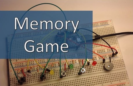 Arduino Simple Memory Game : 4 Steps - Instructables