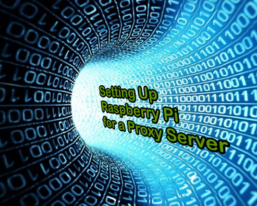 Setting Up Raspberry Pi for a Proxy Server : 6 Steps - Instructables