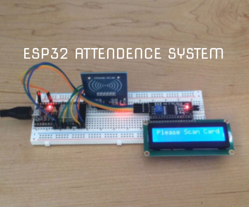Esp32 Attendance System : 5 Steps - Instructables