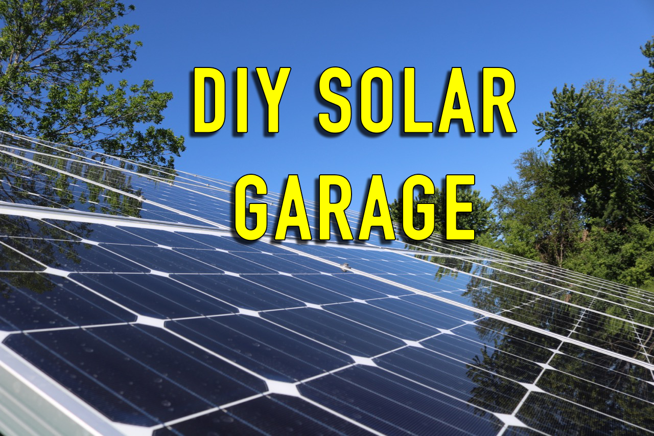 DIY Solar Garage : 14 Steps (with Pictures) - Instructables