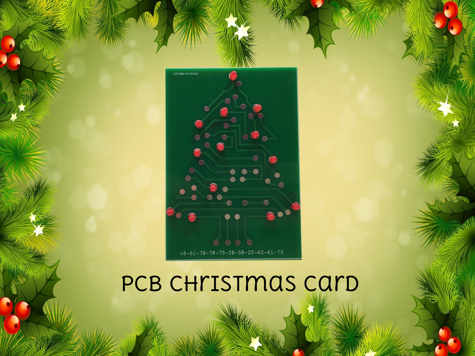 PCB Christmas Card : 3 Steps (with Pictures) - Instructables