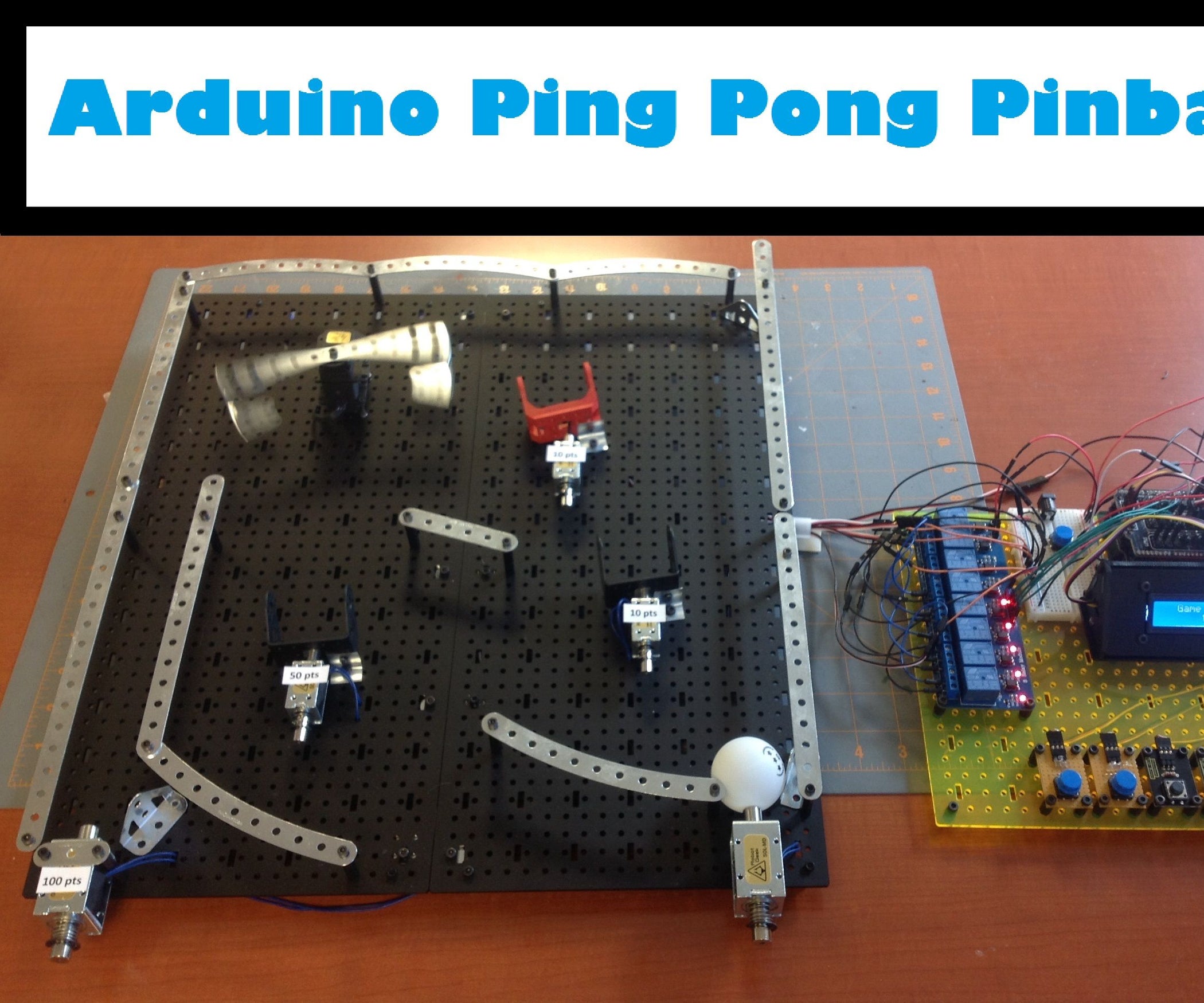 Arduino Ping Pong Pinball 5 Steps With Pictures Instructables
