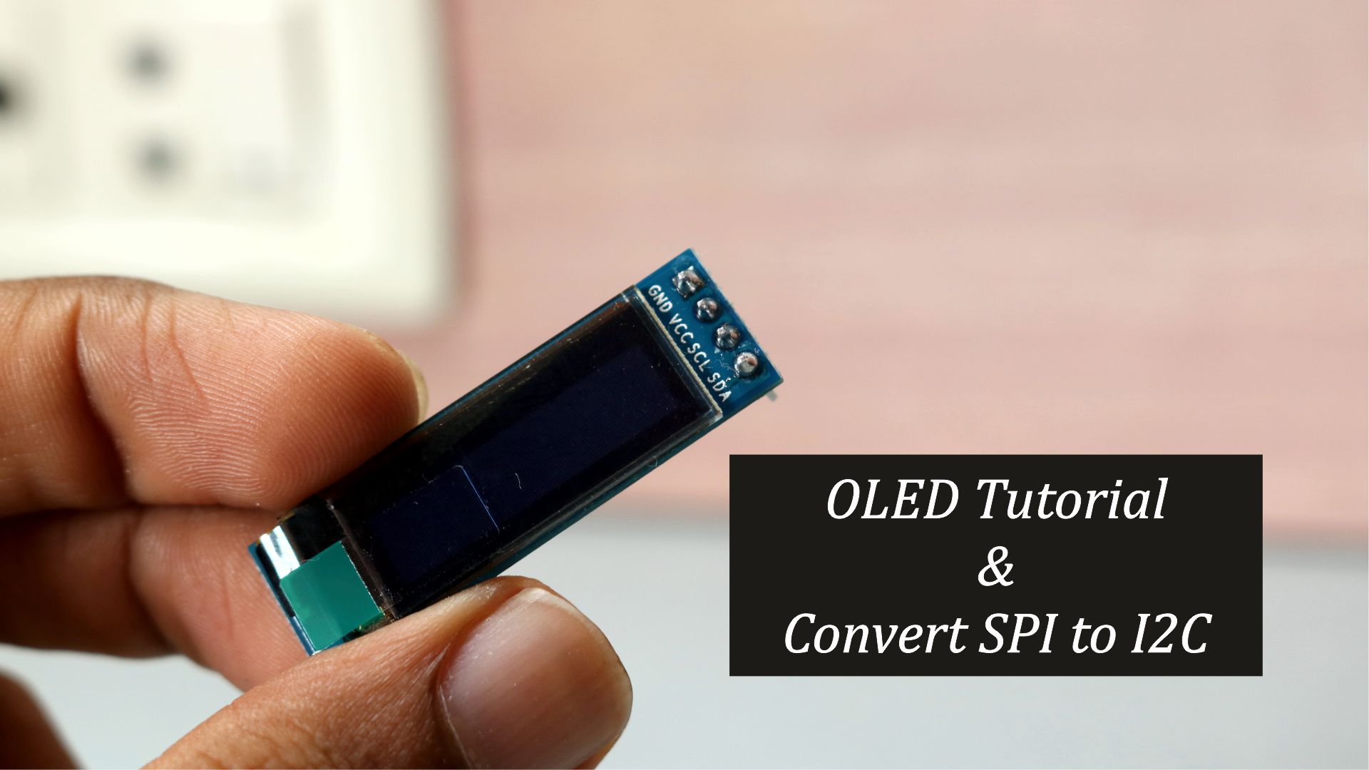 OLED Tutorial | Convert SPI to I2C : 6 Steps (with Pictures) - Instructables