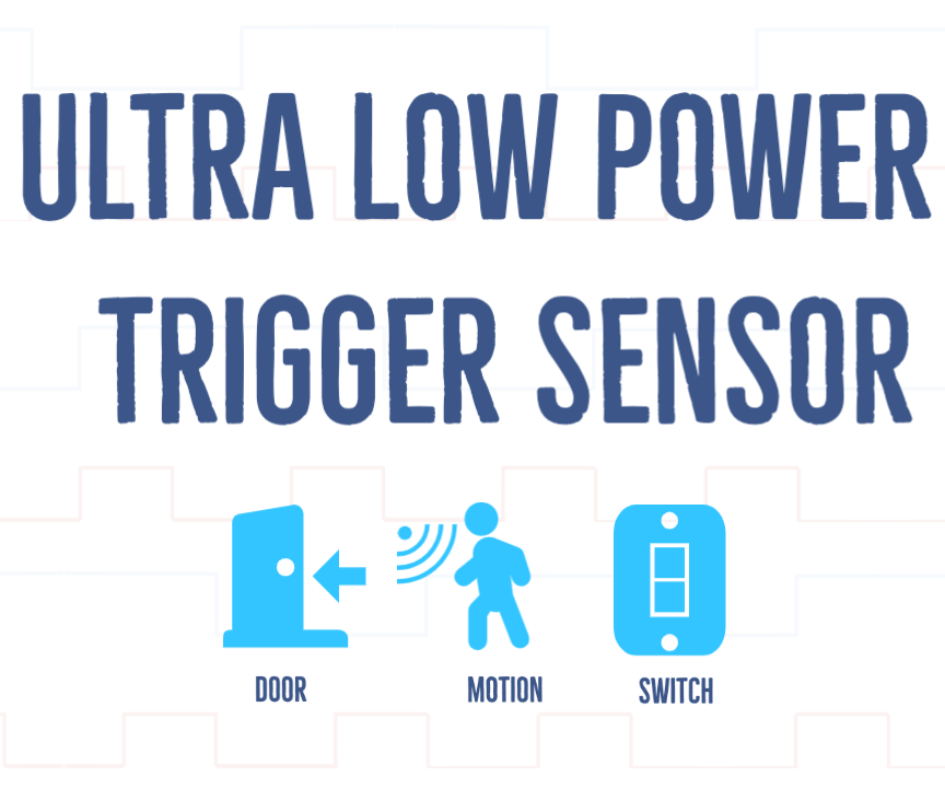 Ultra Low Power Trigger Sensor Using ESP8266 : 6 Steps - Instructables