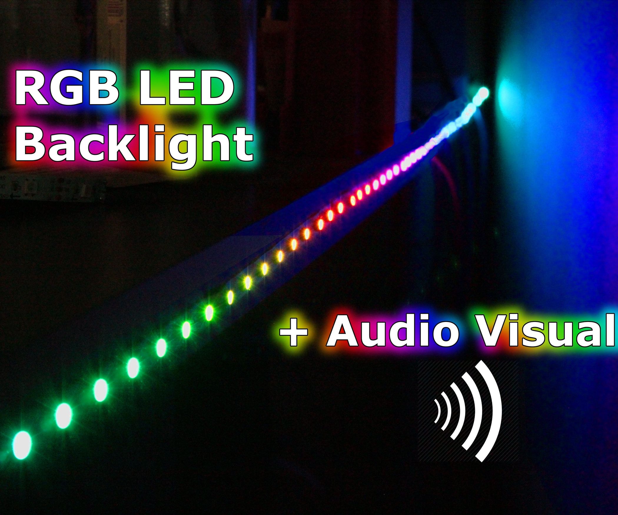 RGB Backlight + Audio Visualizer : 4 Steps (with Pictures) - Instructables