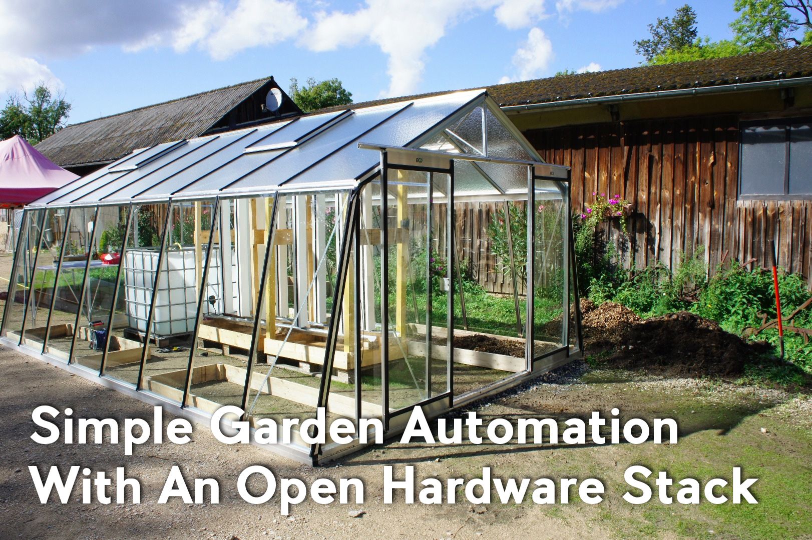 Simple Garden Automation With an Open Hardware Stack : 8 Steps (with ...