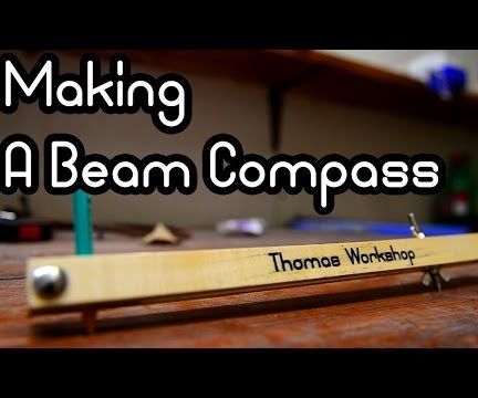 Making a Beam Compass - Instructables