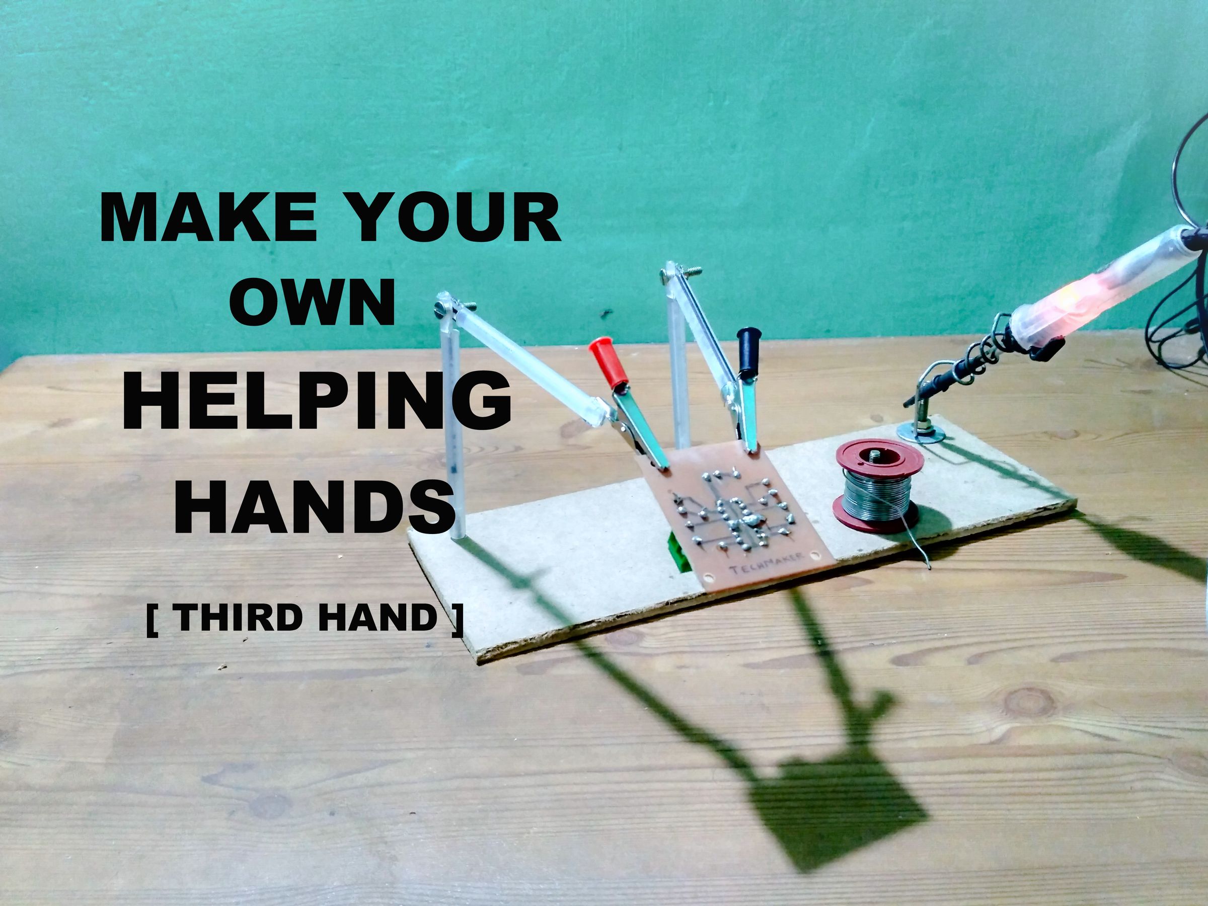 How to Make Third Hand Tool : 6 Steps (with Pictures) - Instructables