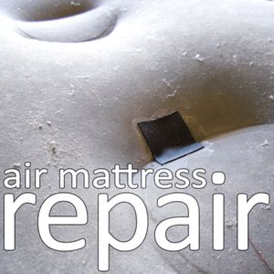 Air Mattress Repair : 4 Steps (with Pictures) - Instructables