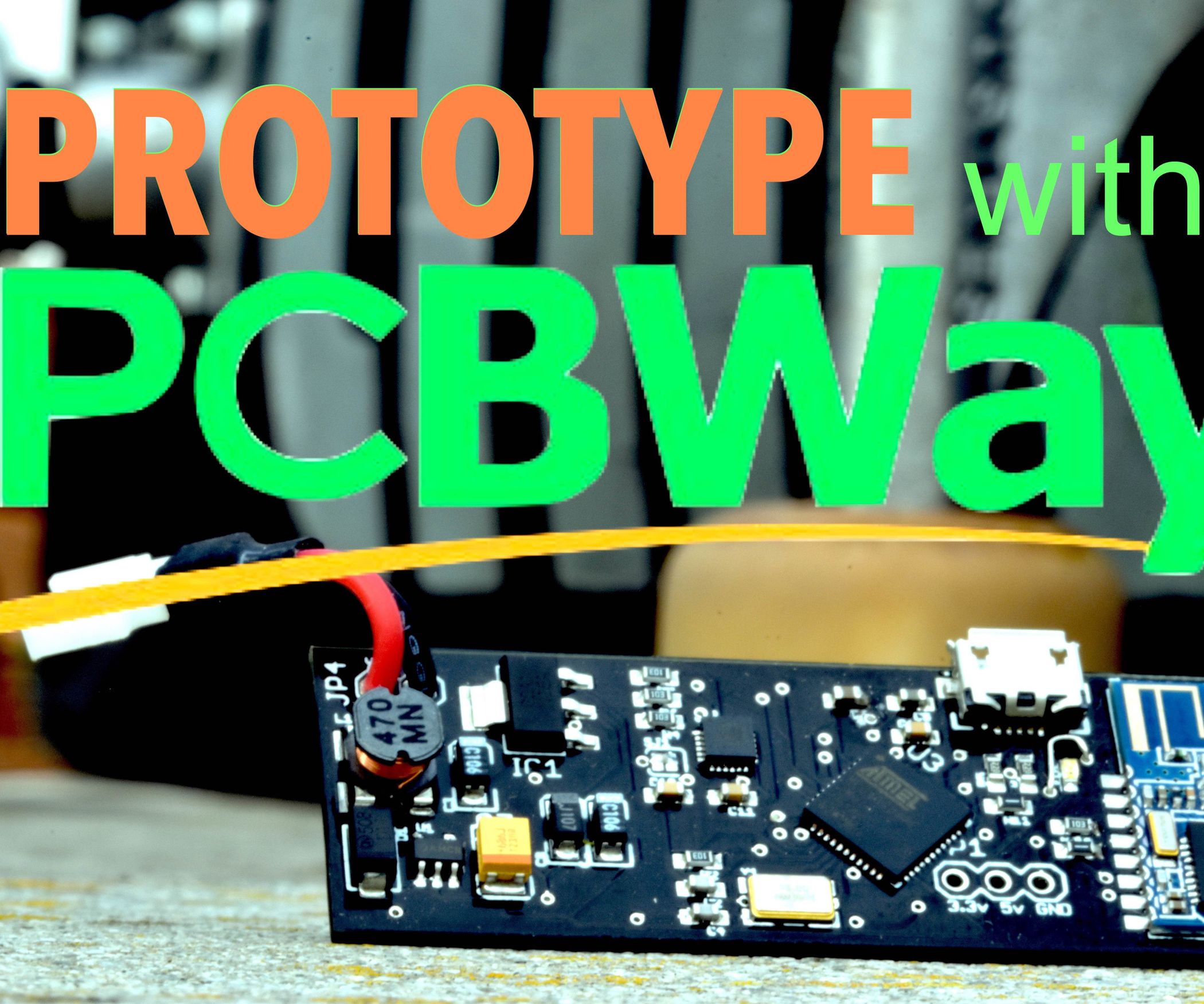 Prototype With PCBWay - Instructables
