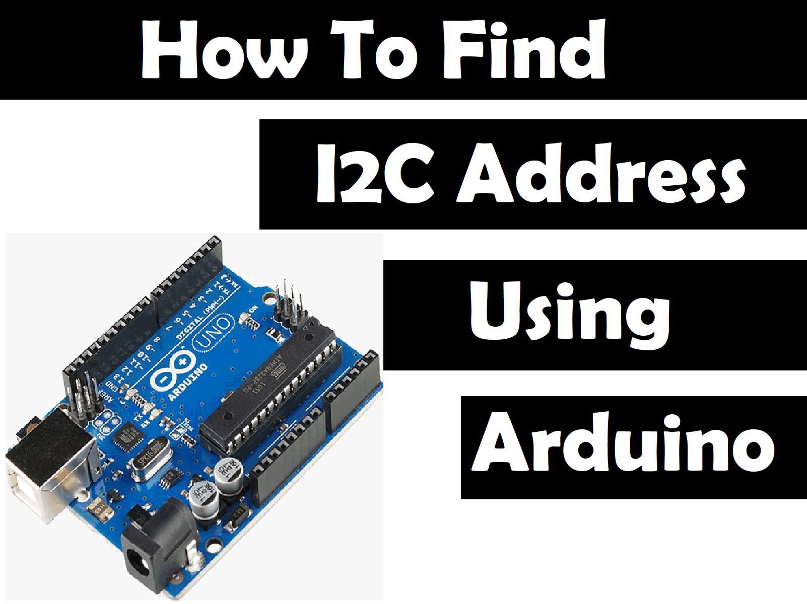 How to Find I2C Address of Any Device Using Arduino : 7 Steps ...