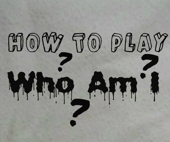 How to Play: Who Am I : 5 Steps (with Pictures) - Instructables