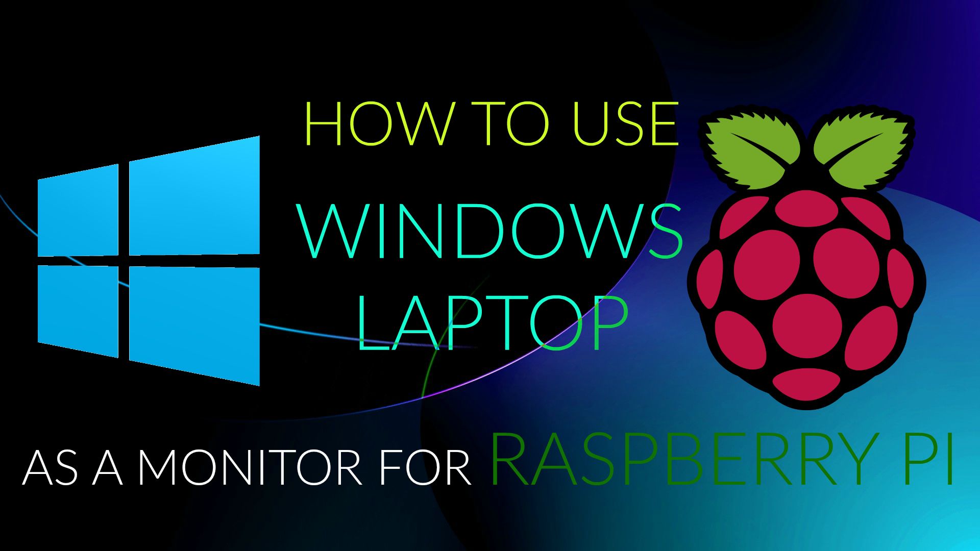 How to Use Windows Laptop As Monitor for Raspberry Pi : 6 Steps (with ...
