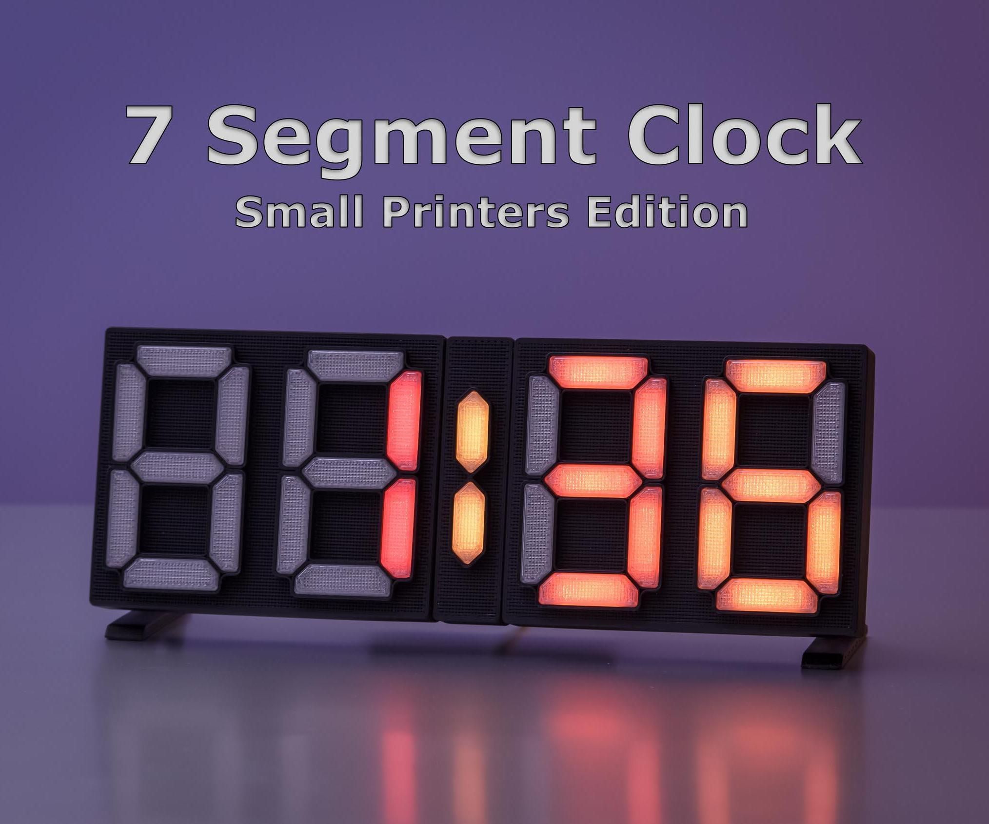 7 Segment Clock - Small Printers Edition : 9 Steps (with Pictures ...