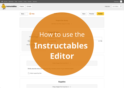 Lesson 3: Writing an Instructable and Adding Photos : 10 Steps - Instructables